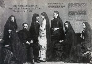 The Seven Sutherland Sisters | Barnum & Bailey Hair Show - New England