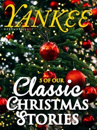 Yankee Magazine - New England Today